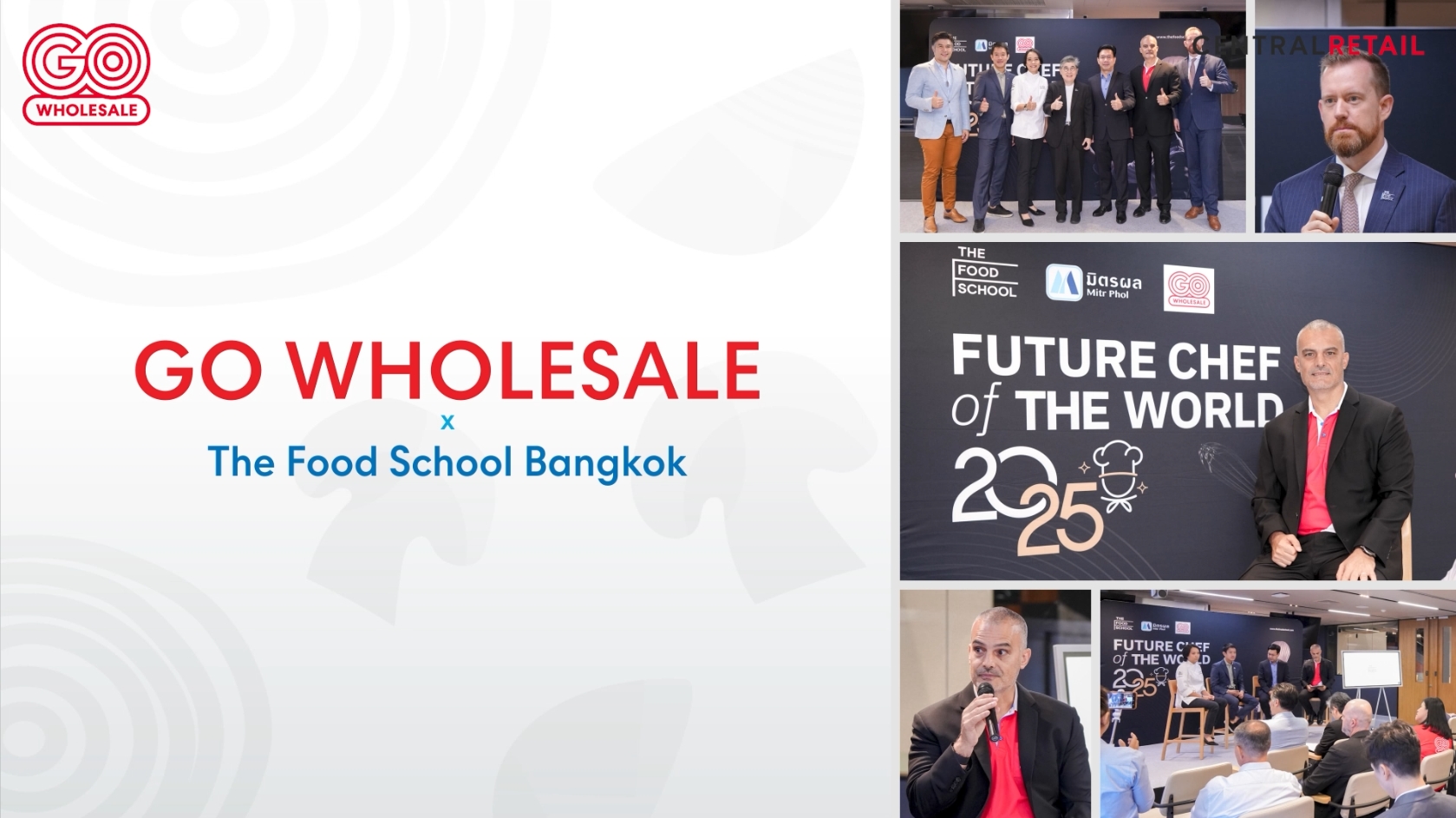 GO WHOLESALE เปิดตัวโครงการระดับชาติ “Future Chef of the World 2025” - Central Food Wholesale